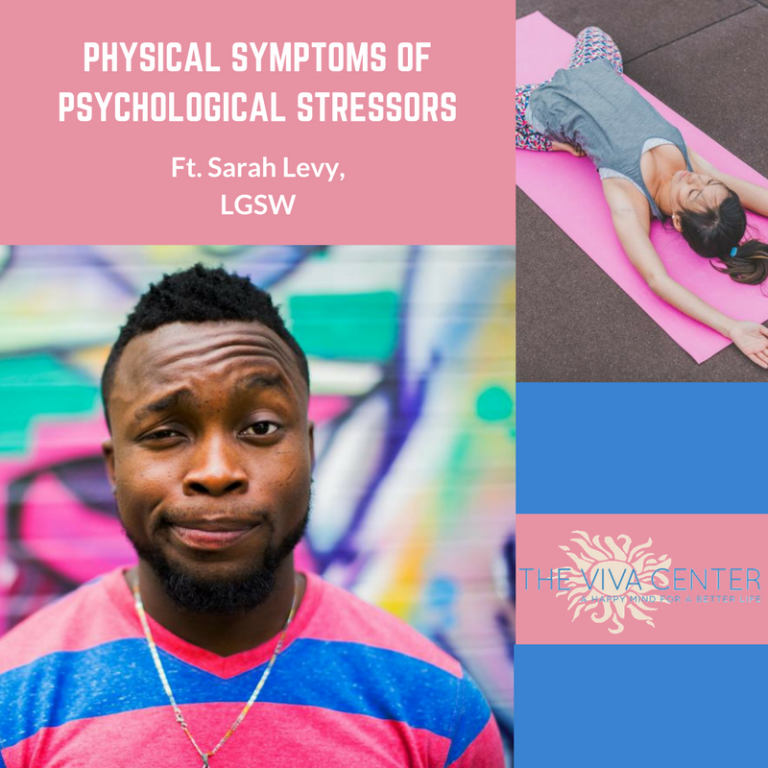 The Physical Symptoms of Mental Illness | The Viva Center